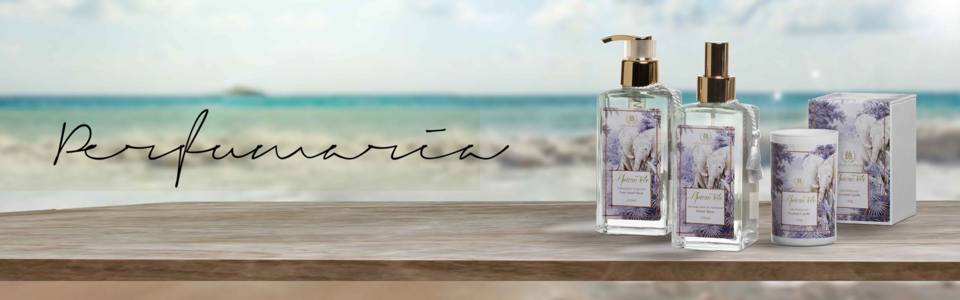 Perfumaria - Maison Blanche